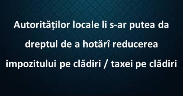 Reducere impozit pe clădiri / taxa pe clădiri | TheExperts.ro